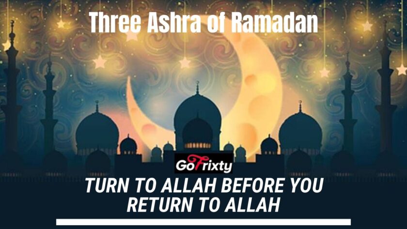 Three Ashra of Ramadan & Significance of the Last Ashra - gofrixty